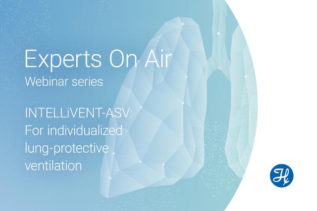 INTELLiVENT-ASV: Up close and personal - Experts On Air | Hamilton Medical